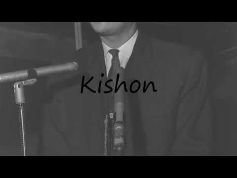 How to Pronounce Kishon?