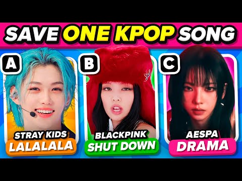 SAVE ONE KPOP SONG ๐ตโจ Choose Your Favorite Song | Kpop Quiz 2024