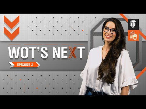 WoT's Next: Episode 2 | Tanks: World of Tanks media—the best videos and ...