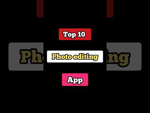 Top 10 Photo Editing Apps | Best Photo Editing Apps | #sorts #viral #tech #trending #youtubeshorts
