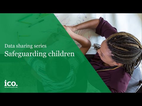 Data Sharing Series - Safeguarding children
