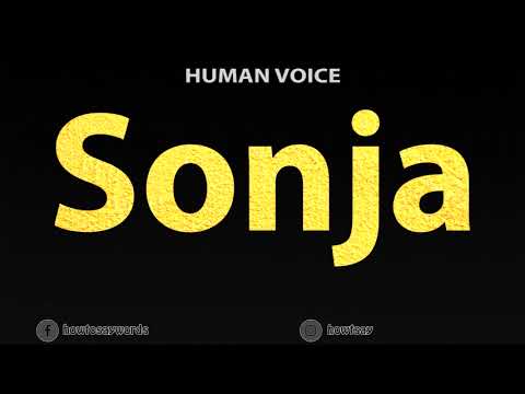 How To Pronounce Sonja