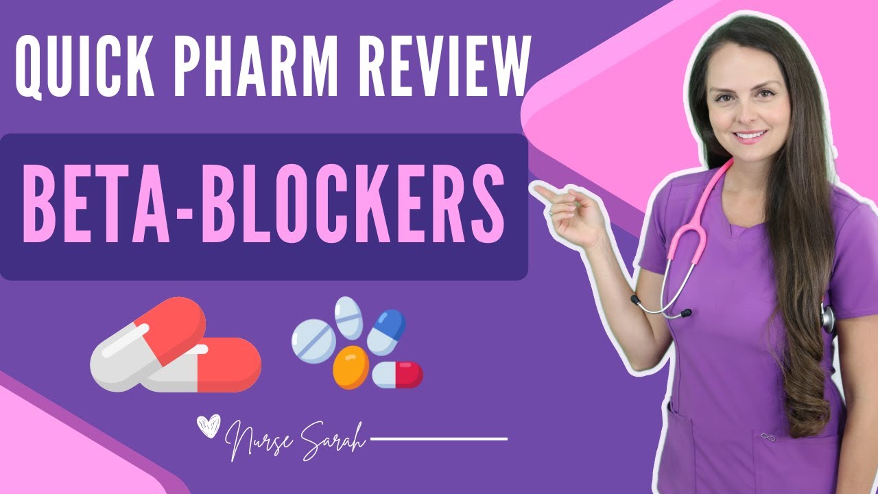 Beta-Blockers Pharmacology Nursing NCLEX Quick Review