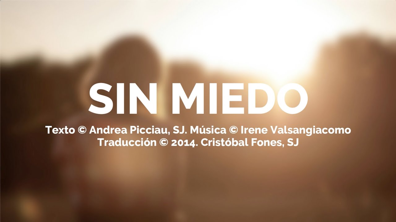 Sin miedo | Cristóbal Fones, SJ