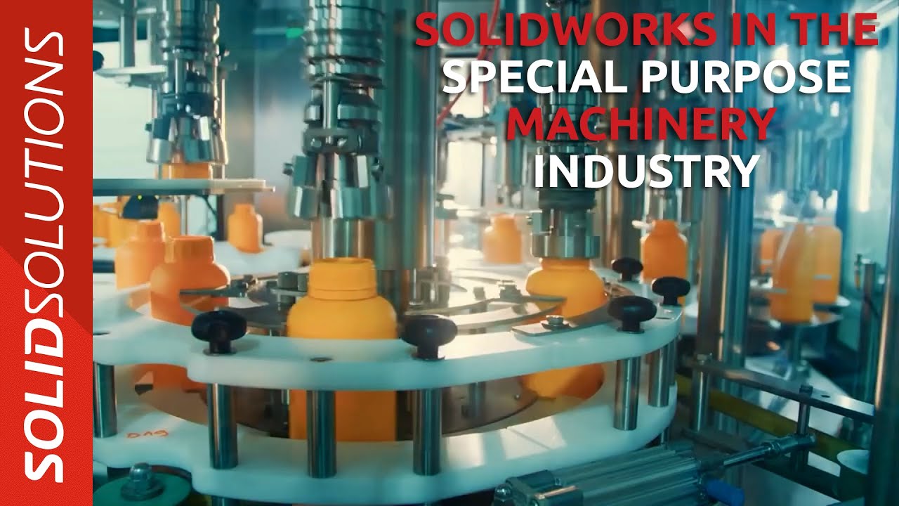 SOLIDWORKS in the Special Purpose Machinery Industry