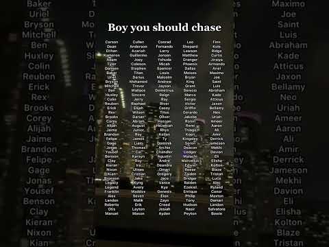 Boys You should Chase 😊🥰