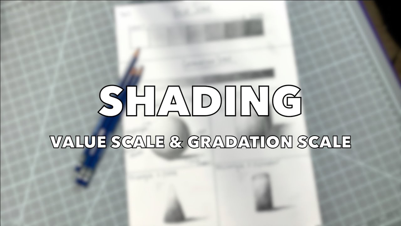 How To: Value and Gradation Scales