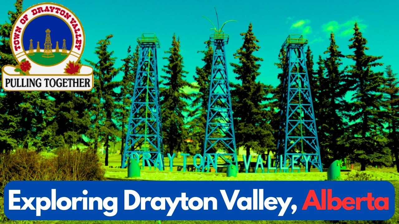 Exploring the Oil Boomtown of Drayton Valley, Alberta