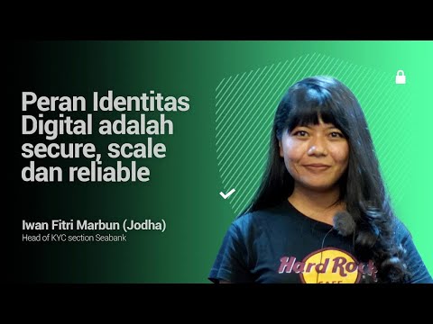 Peran Identitas Digital adalah Secure, Scale dan Reliable