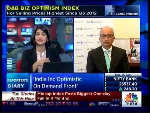 CNBC Reporters Diary 18 Jan 2018 06min 26sec Mr Manish Sinha MD, D&B India India Inc Optimistic