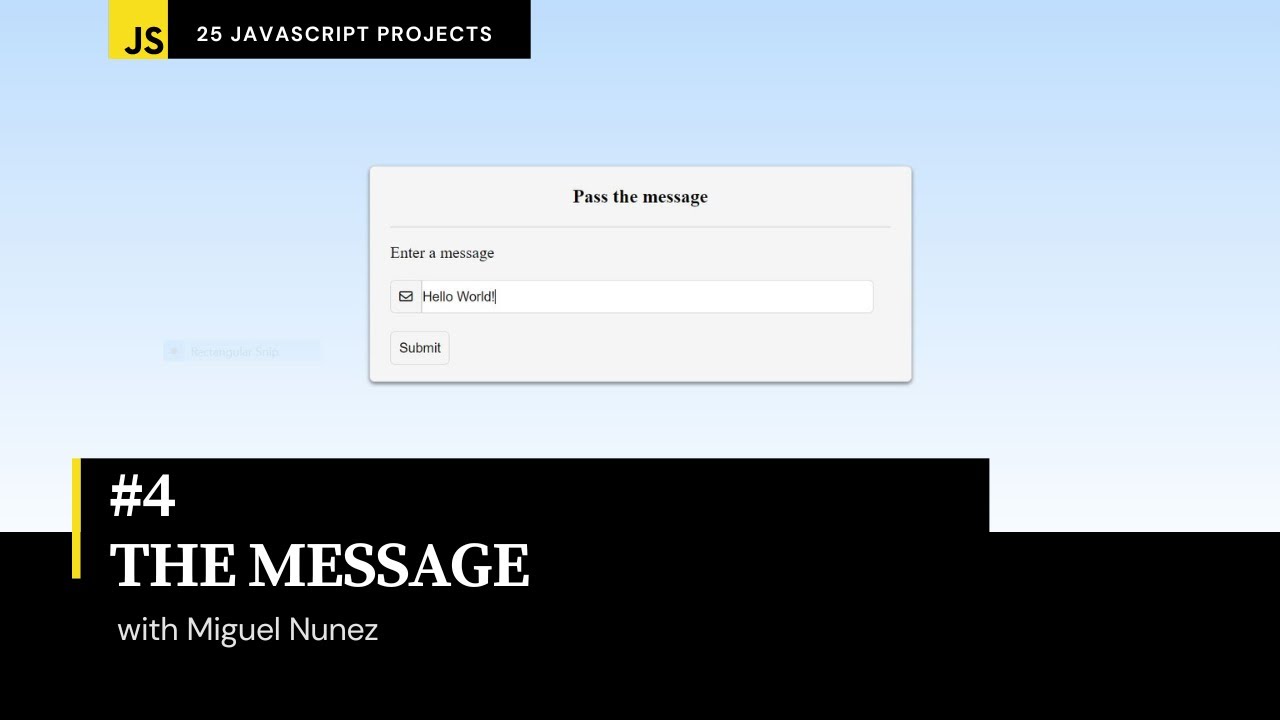 #4 of 25 Beginner Projects -  HTML, CSS, & JavaScript - Pass the Message ( Responsive Design  )