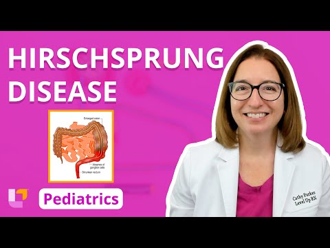 Hirschsprung Disease: Alterations in Health - Gastrointestinal Pediatric Nursing | @LevelUpRN