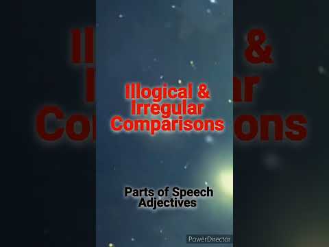 Learn English Grammar #parts of speech #adjectives#illogical #irregular comparisons #basics