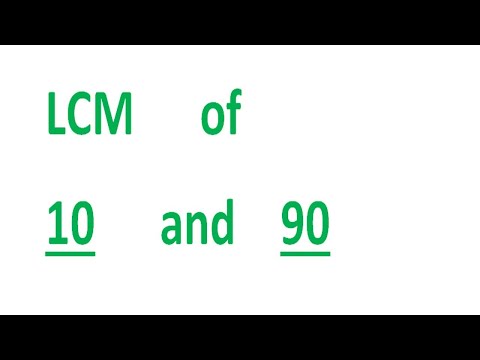 LCM of 10 and 90