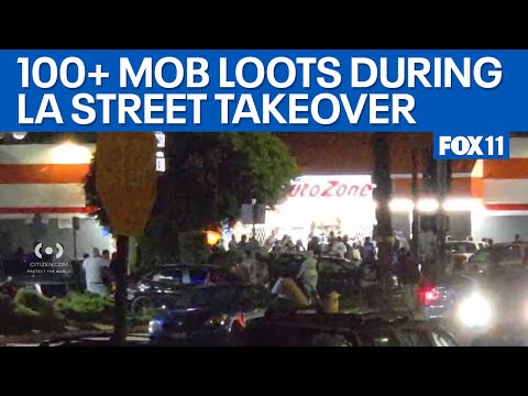 Mob of 100+ looters storm LA AutoZone amid street takeover chaos  | FOX 11 LA