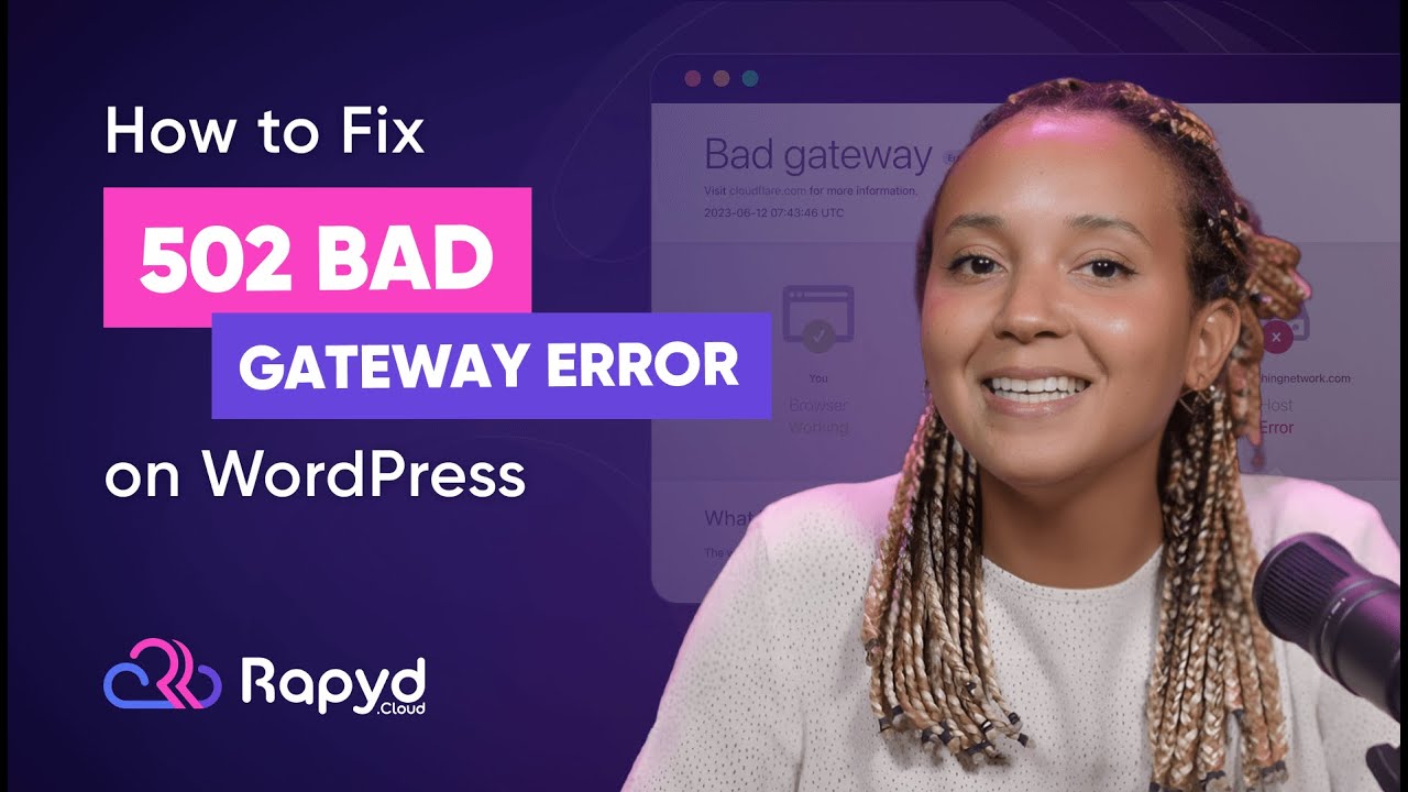 Fixing 502 Bad Gateway Error on WordPress Just Got EASY