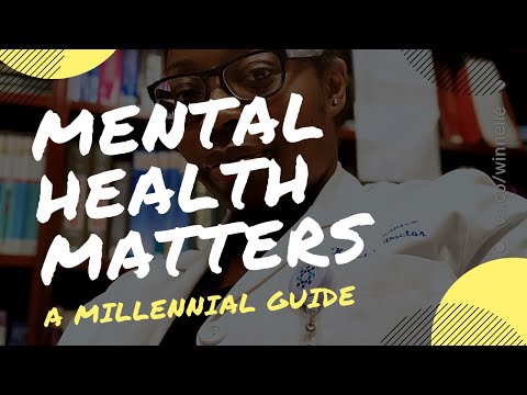 Dear Millennials: Your Mental Health Matters