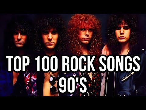 TOP 100 ROCK SONGS 90's