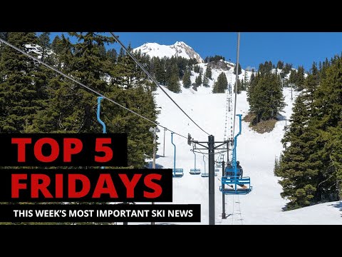 Top 5 Fridays Ski Industry News - Episode 215 - June 20, 2025