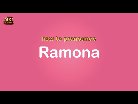 how to pronounce Ramona 【Name】