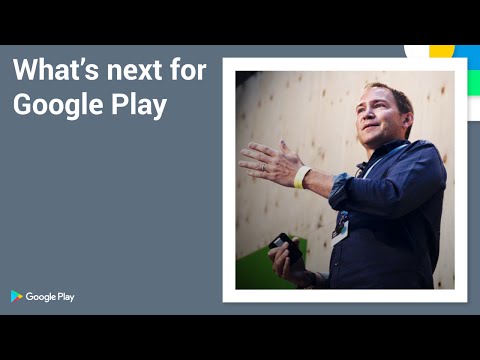 Playtime 2016 - What's next for Google Play