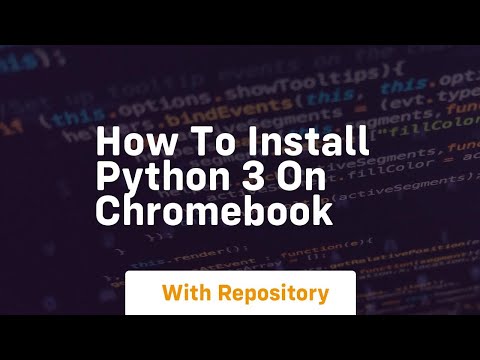 How to install python 3 on chromebook