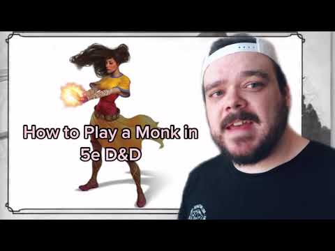How to play a Monk in 5e D&D
