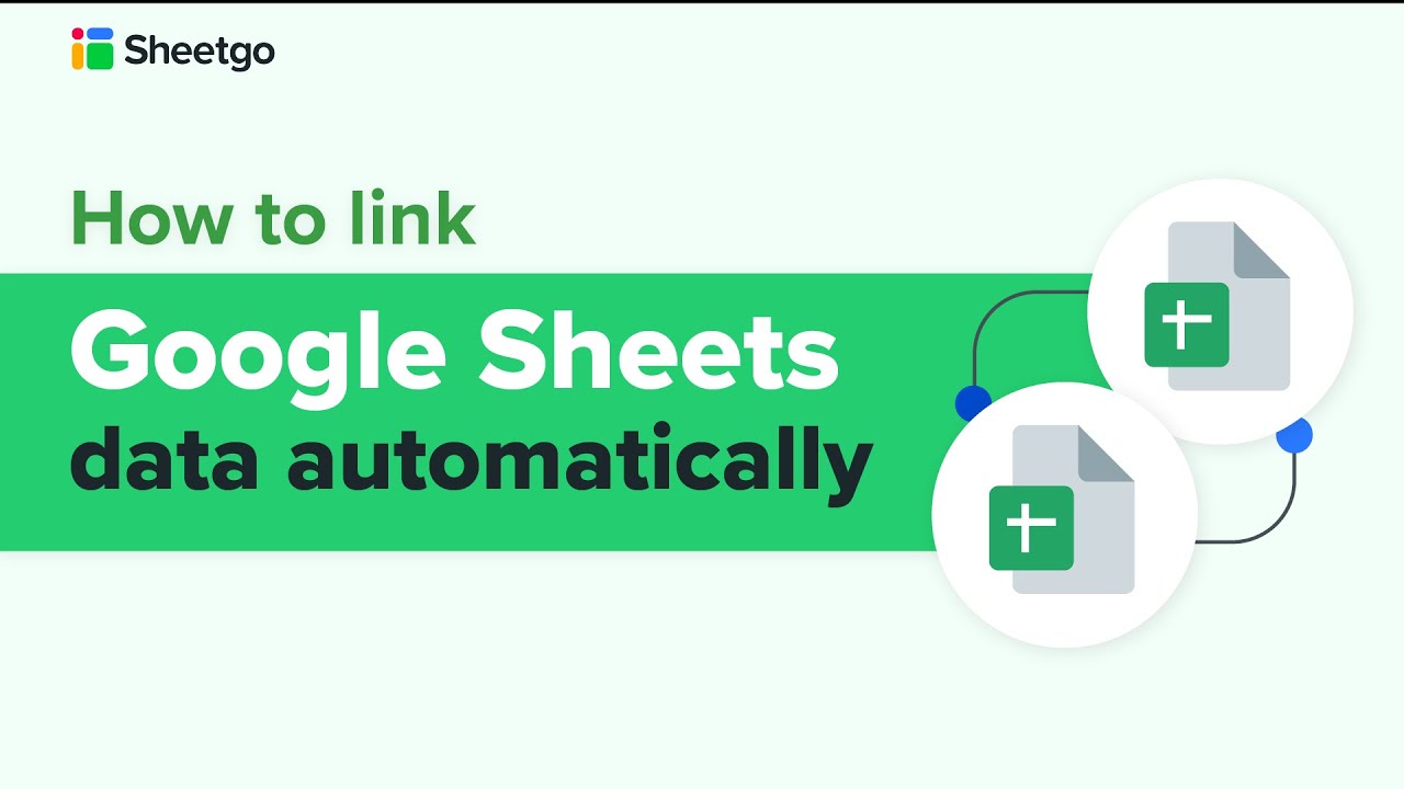 How to link Google Sheets data automatically