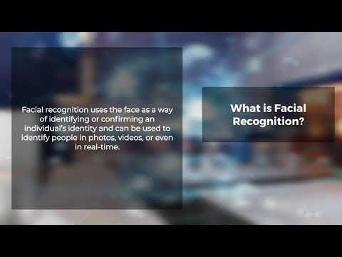 What is Facial Recognition?