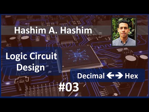 Logic Circuit Design 03 Numbering Systems Decimal to from Hexadecimal تحويل ارقام عشرية و ...