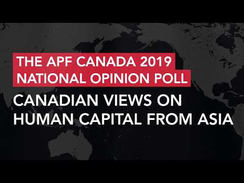 2019 National Opinion Poll: Canadian Views on Human Capital from Asia
