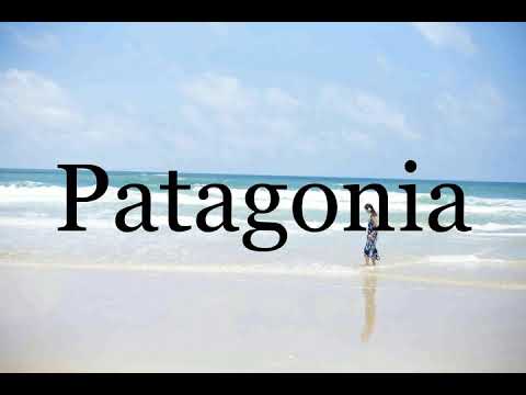 How To Pronounce Patagonia🌈🌈🌈🌈🌈🌈Pronunciation Of Patagonia