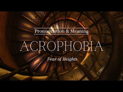 How to Pronounce: Acrophobia | British Pronunciation & Meaning