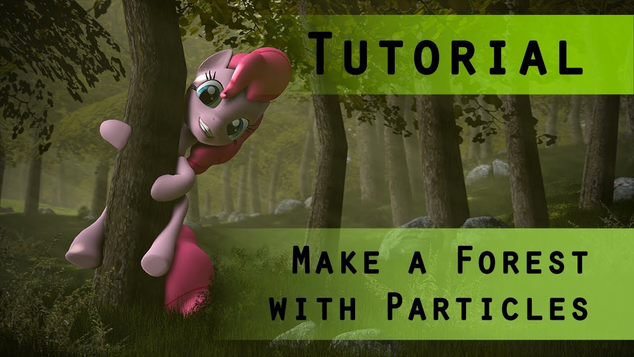 SFM Tutorial: Make a Forest with Particles
