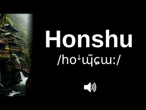 🇯🇵 How to pronounce Honshu (CORRECTLY!)