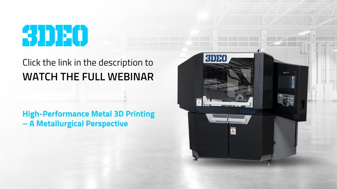 Webinar Preview | High Performance Metal 3D Printing