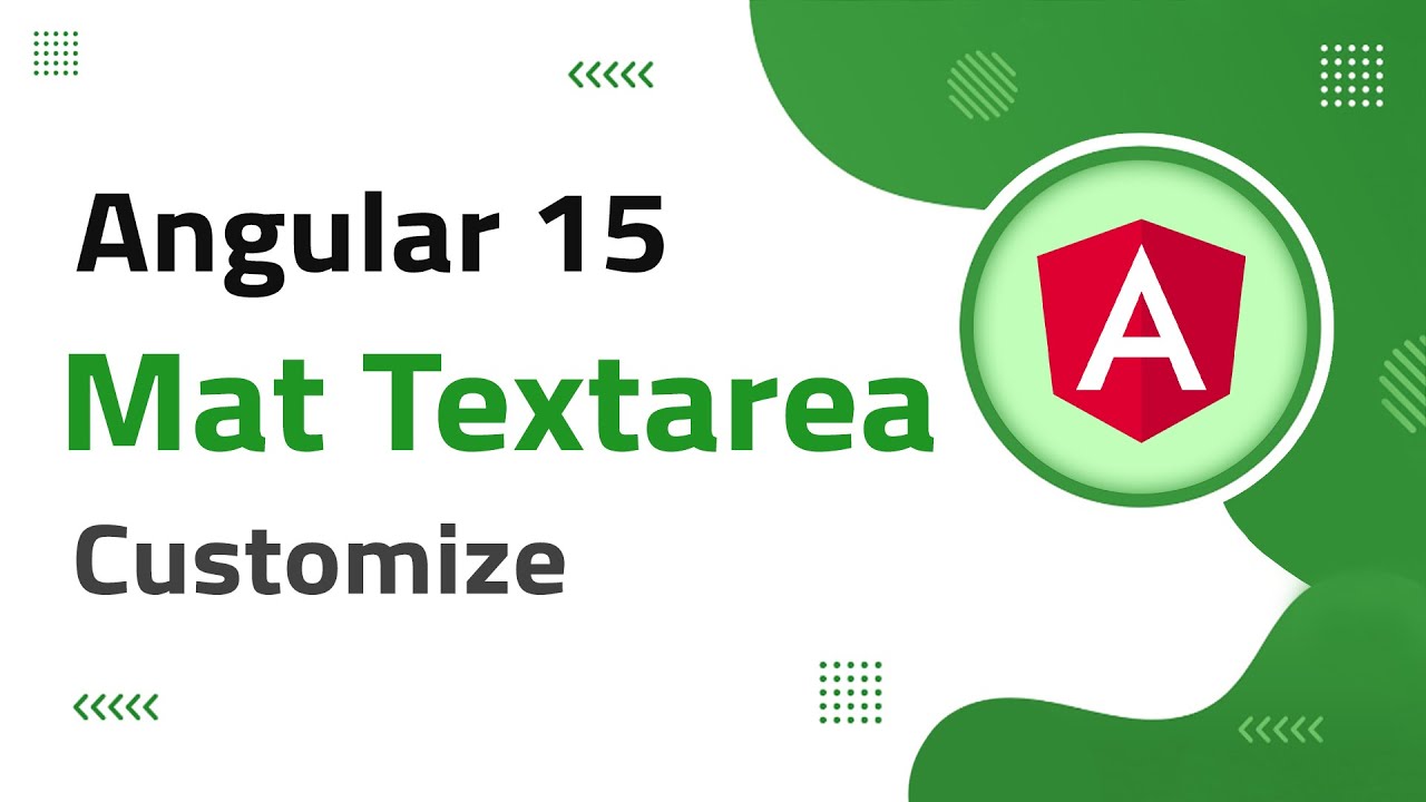 11) Mat-TextArea Customization  in Angular 15 | angular material | angular 15 tutorial