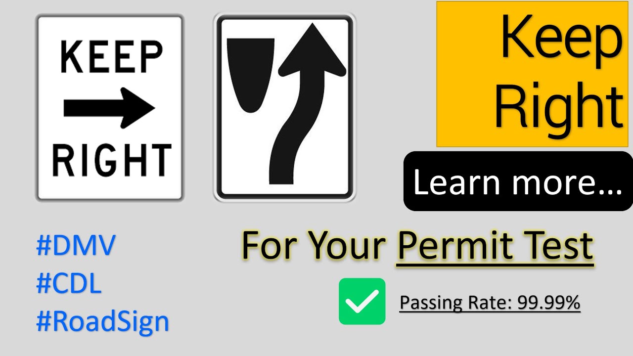 Keep Right Sign: Learn More for #permittest