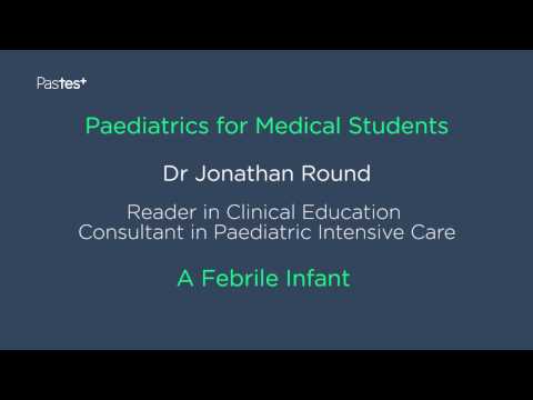 Medical Student Online: Paediatrics - A Febrile Infant