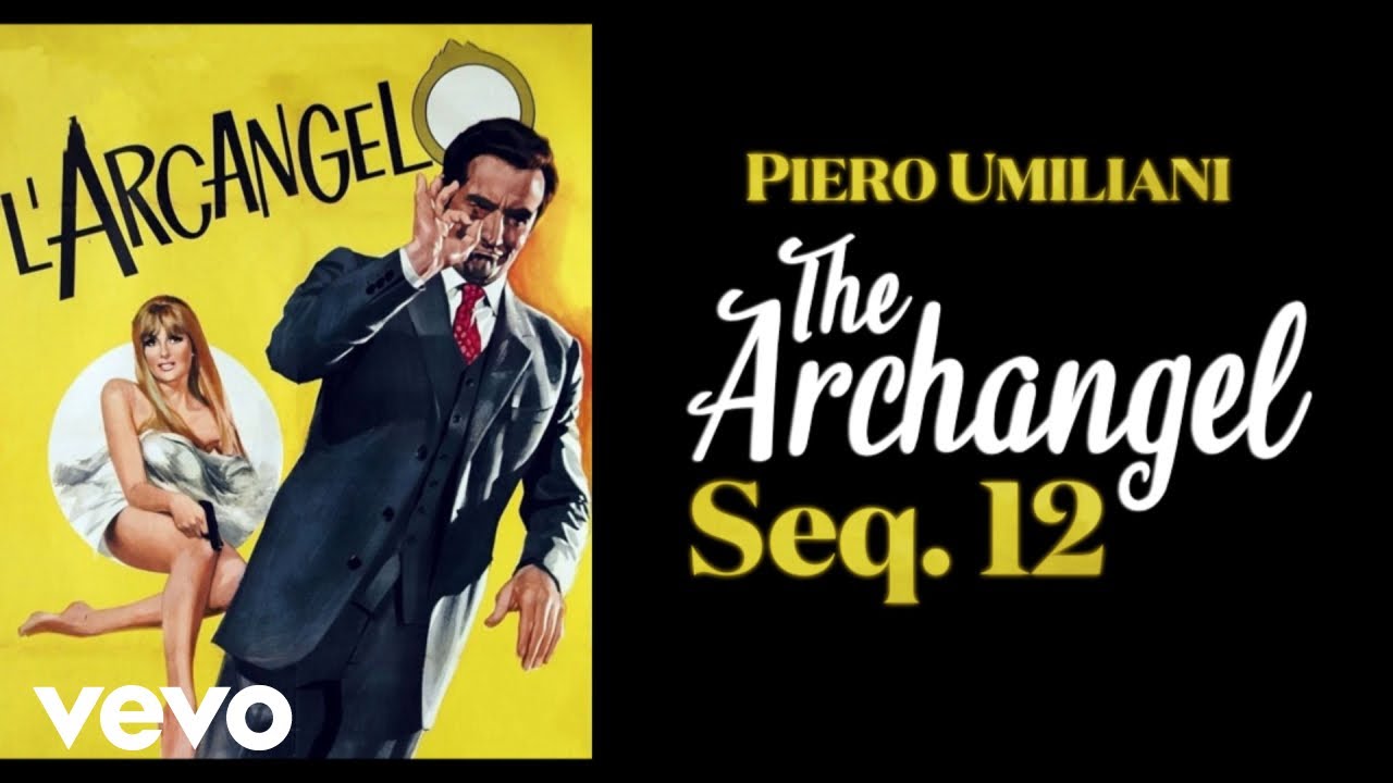 Piero Umiliani - L'arcangelo - The Archangel (Seq. 12) HQ