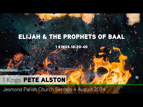 The Rev. Pete Alston: “Elijah and the Prophets of Baal” (1 Kings 18:20 ...