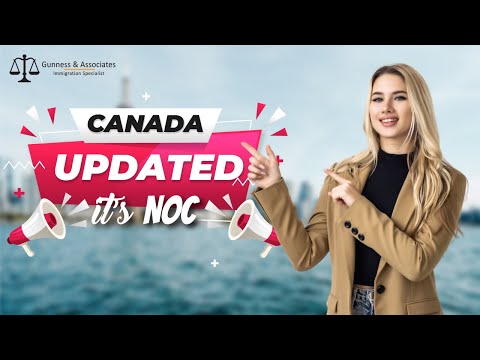 Canada updated its National Occupation Classification (NOC)