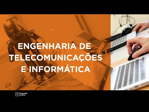 Engenharia de Telecomunicações e Informática - Escola de Engenharia da UMinho