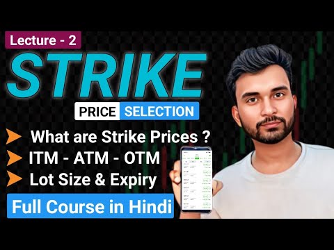 How to Select Strike Price? | Free Course in Hindi | Lecture - 2