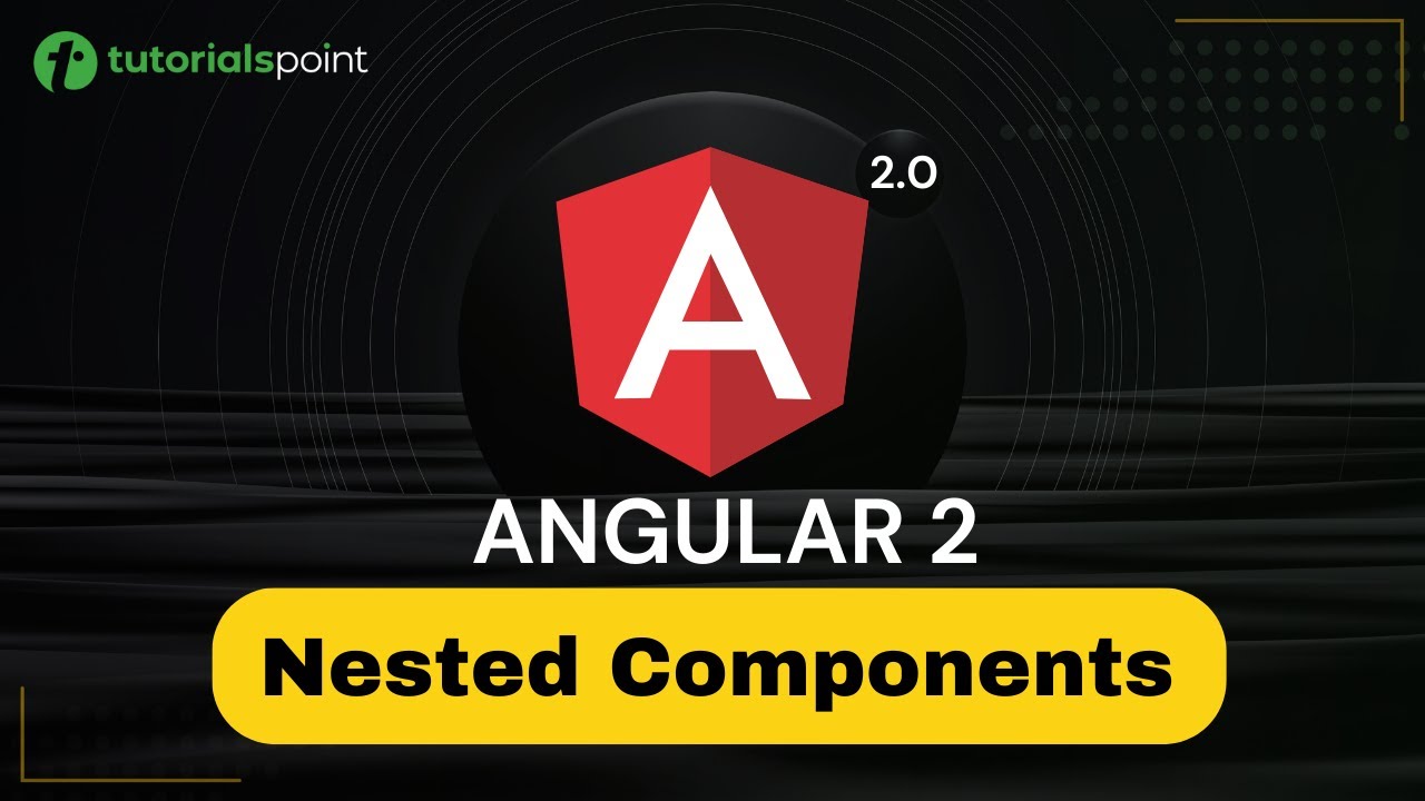Angular 2 Nested Components | Angular 2 Training | Tutorialspoint