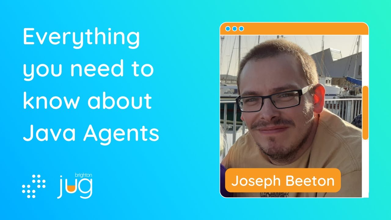 The Java Agent: Modifying Bytecode at Runtime for Fun and Profit | Brighton JUG