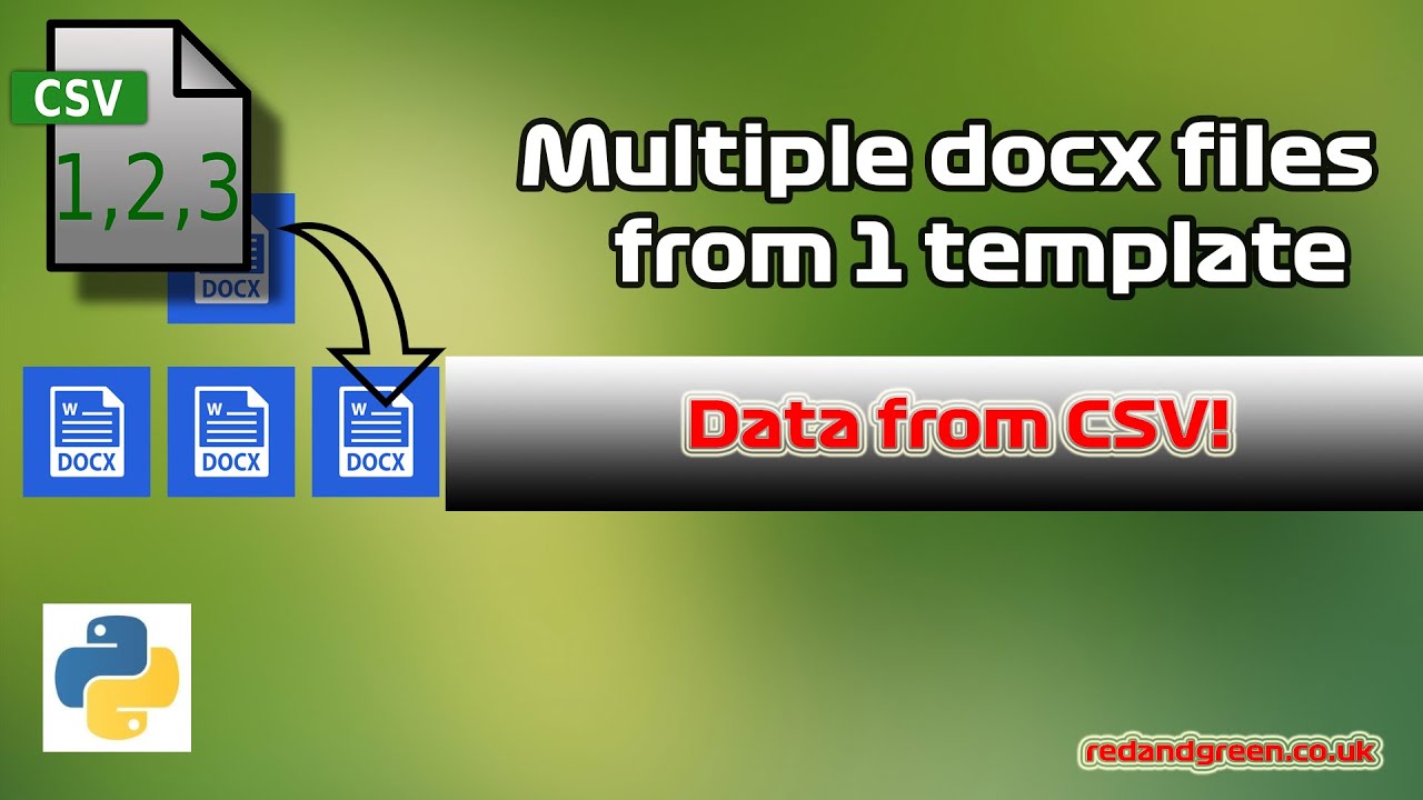 Multiple docx files from 1 template, data from CSV | using Python