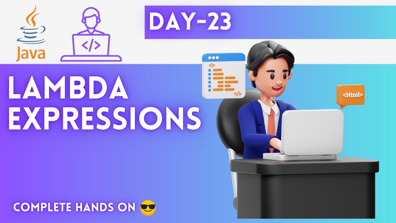 Day-23 | Lambda Expressions | JAVA Tutorial | JAVA Full Course