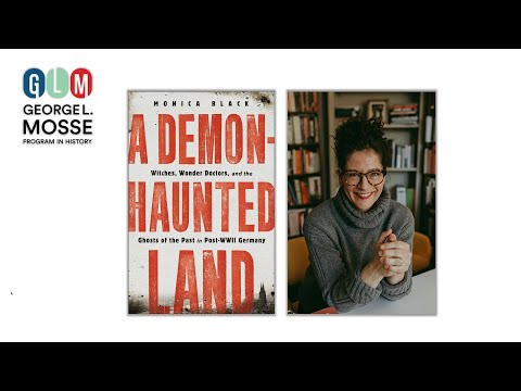 Confronting History: Monica Black, "A Demon-Haunted Land: Witches, Wonder Doctors, Ghosts..."
