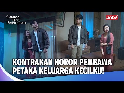 SIAPA SANGKA! PENUNGGU KONTRAKAN INI BIKIN PERNIKAHANKU.. | Catatan Hati Perempuan Eps 17 (1/4)